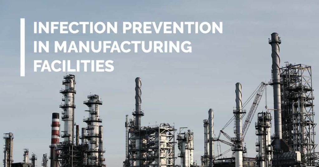 Infection Prevention in Manufacturing Facilities | Vanguard Cleaning ...
