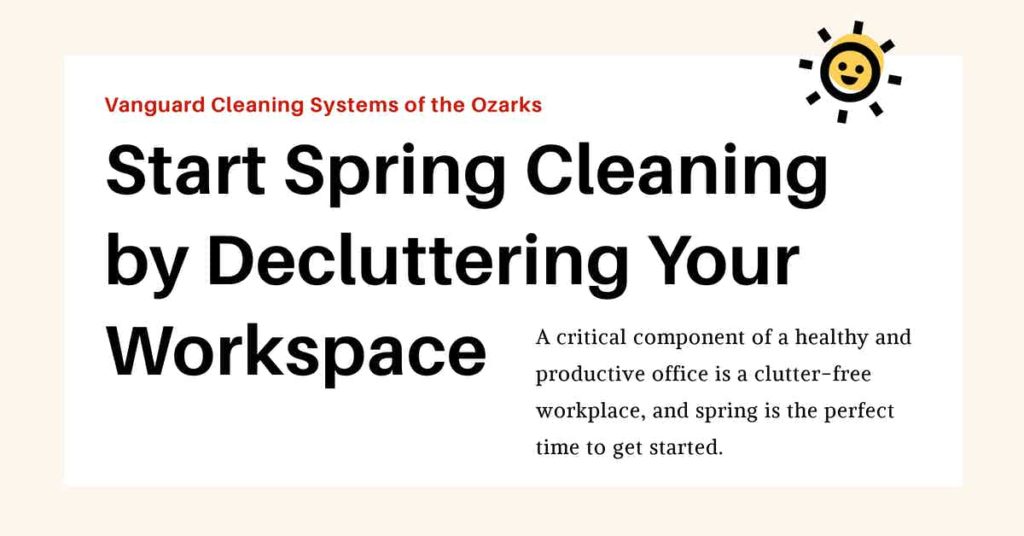 Start Spring Cleaning by Decluttering Your Workspace | Vanguard ...